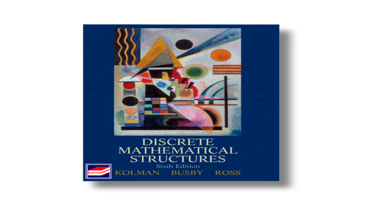 DISCRETE MATHEMATICAL STRUCTURES 6/Edition