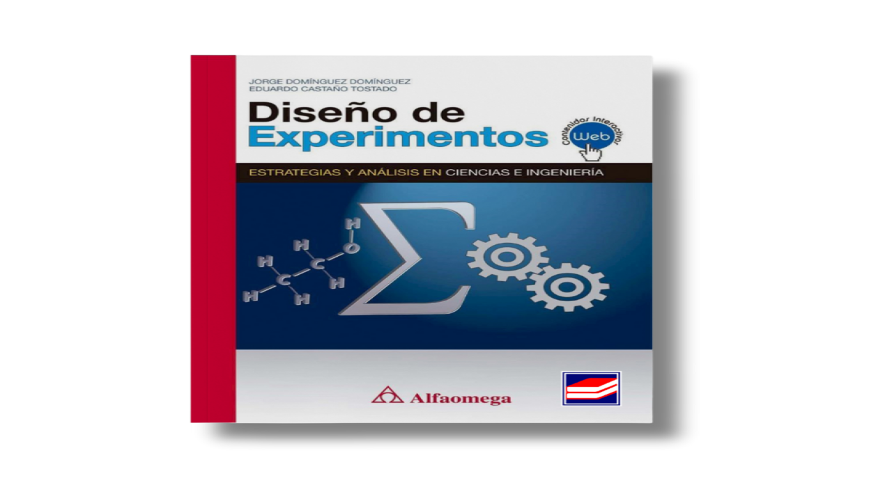 DISEÑO DE EXPERIMENTOS Estrategias y Analisis en Ciencias e Ingenieria