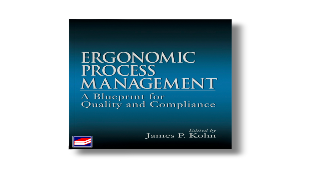 ERGONOMIC PROCESS MANAGEMENT