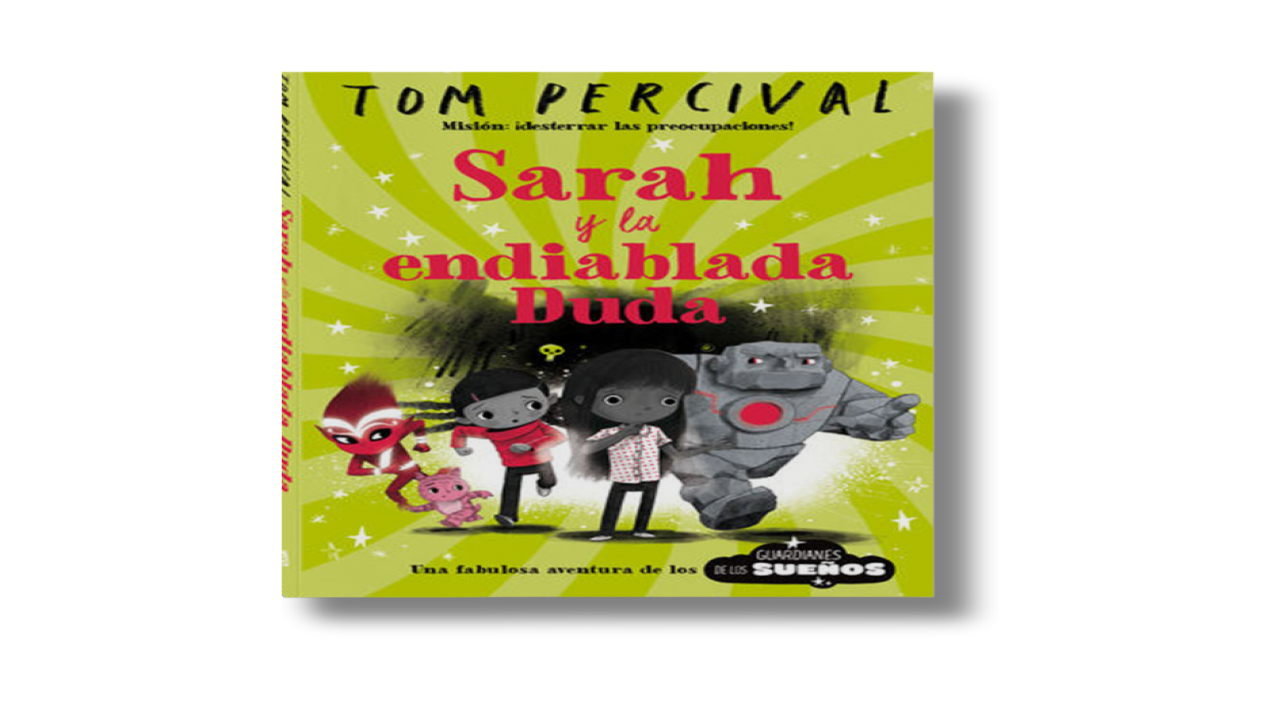 SARAH Y LA ENDIABLADA DUDA