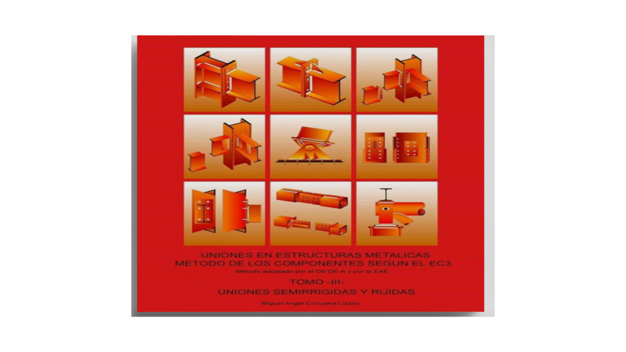 TOMO III - UNIONES SEMIRRIGIDAS Y RIGIDAS