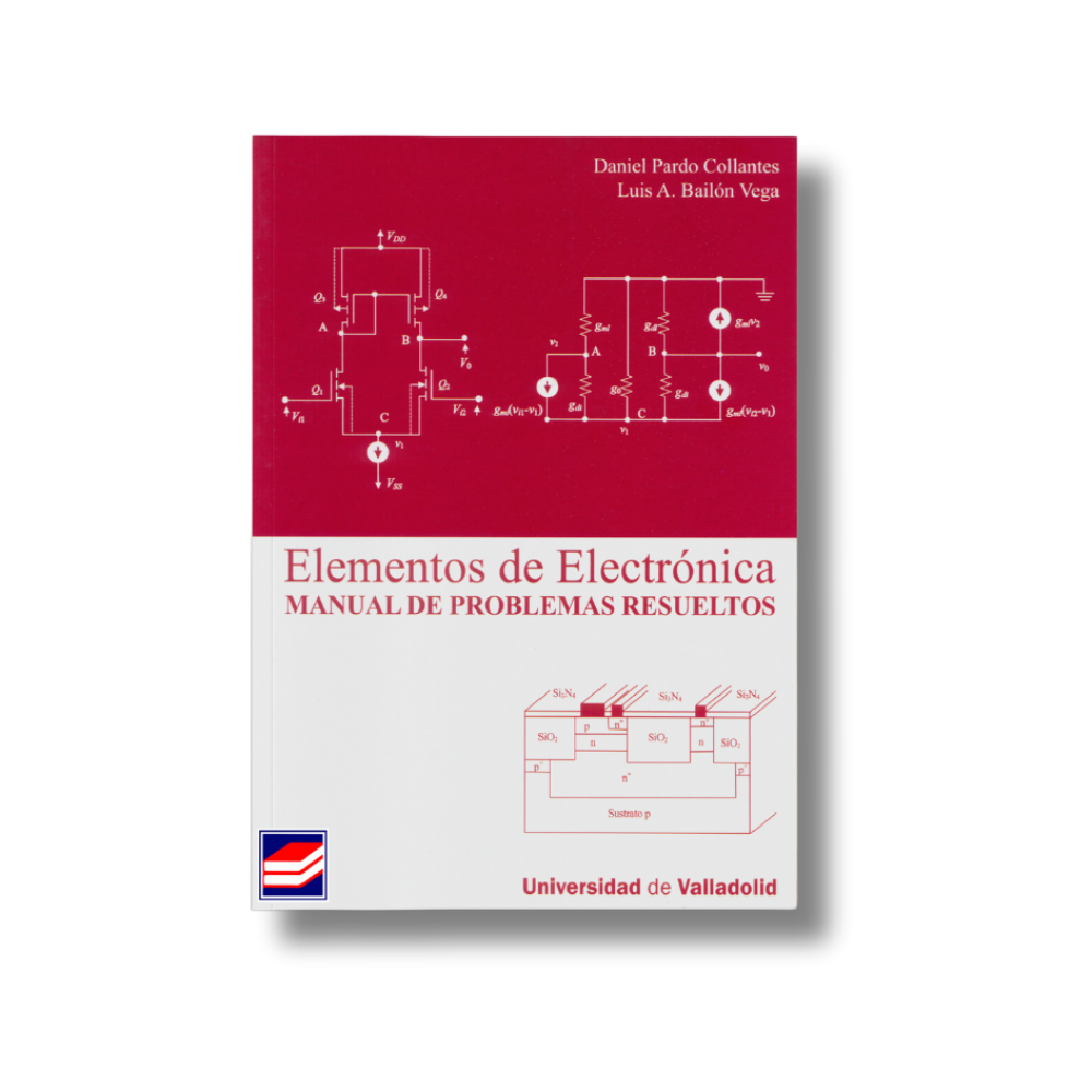 ELEMENTOS DE ELECTRONICA Manual de Problemas Resueltos