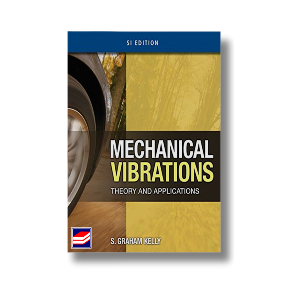 MECHANICAL VIBRATIONS Theory And Applications