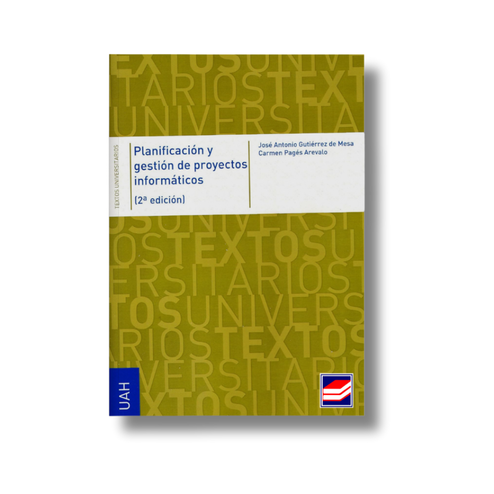 PLANIFICACION Y GESTION DE PROYECTOS INFORMATICOS 2/Edicion