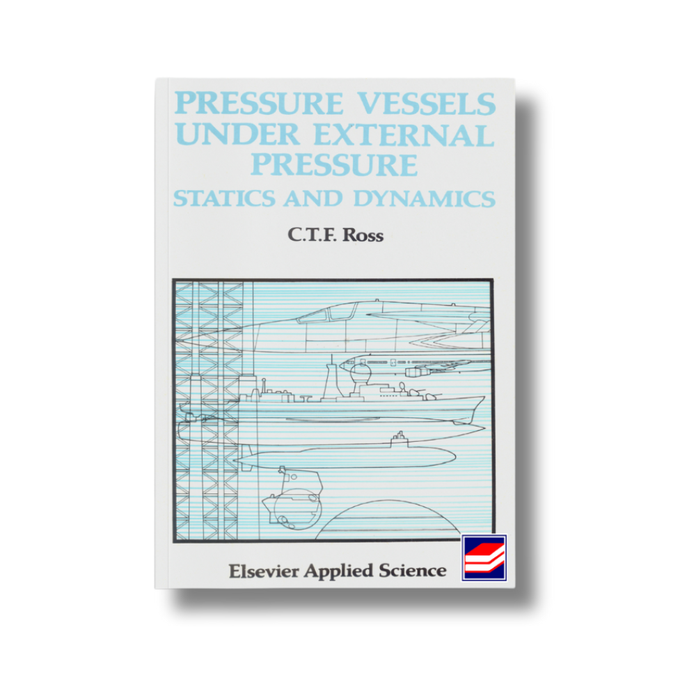 PRESSURE VESSELS UNDER EXTERNAL PRESSURE STATICS AND DYNAMICS