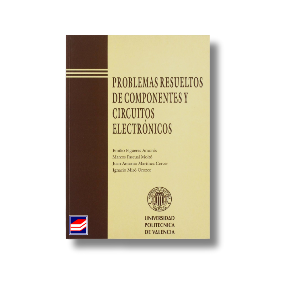 PROBLEMAS RESUELTOS DE COMPONENTES Y CIRCUITOS ELECTRONICOS